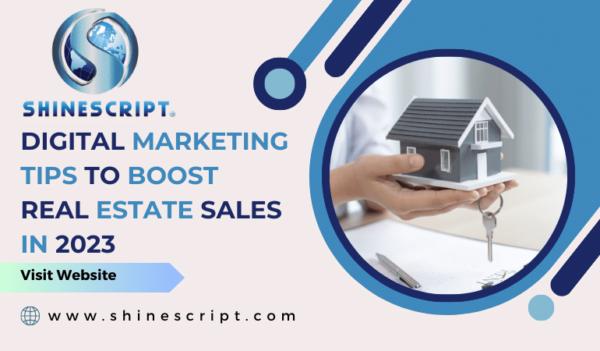 Digital Marketing Tips to Boost Real Estate Sales in 2023